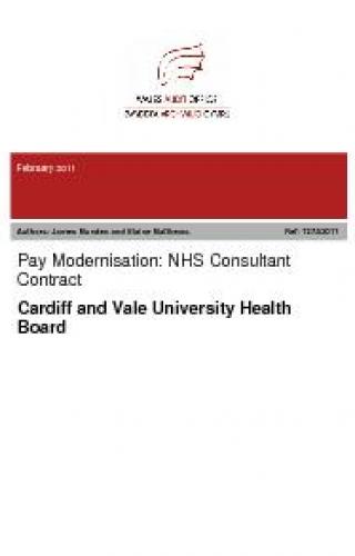 Cardiff And Vale University Health Board Pay Modernisation Report 2011