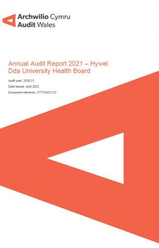 Hywel Dda University Health Board – Annual Audit Report 2021 | Audit Wales